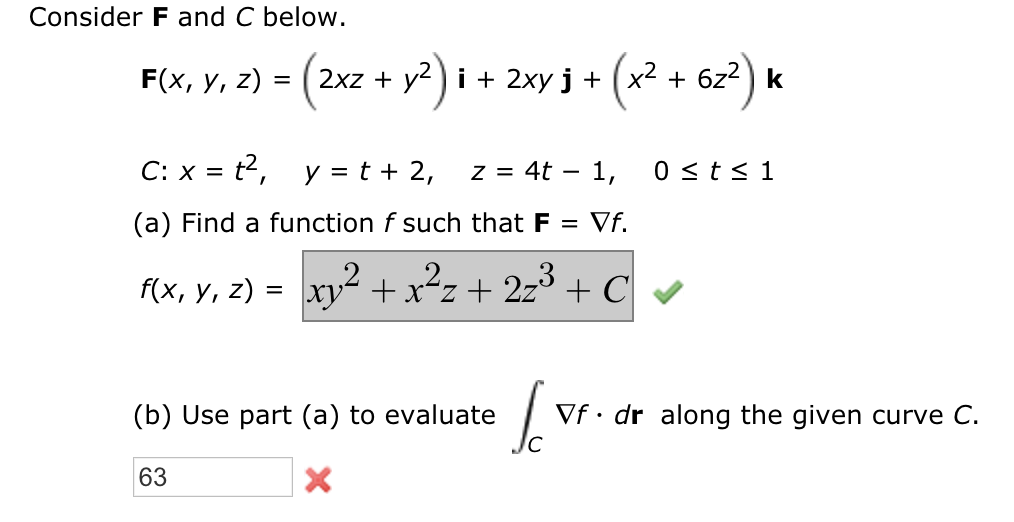 Solved Consider F and C below F(x, y, z) = (2xz + r2)1+2xy j | Chegg.com