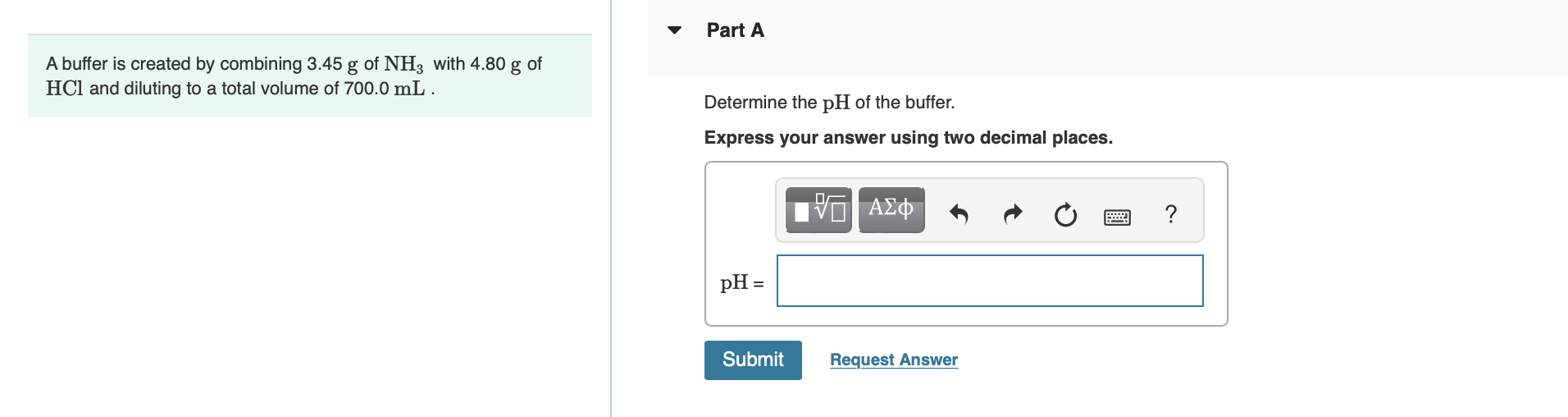 Solved Part AA buffer is created by combining 3.45g ﻿of NH3 | Chegg.com