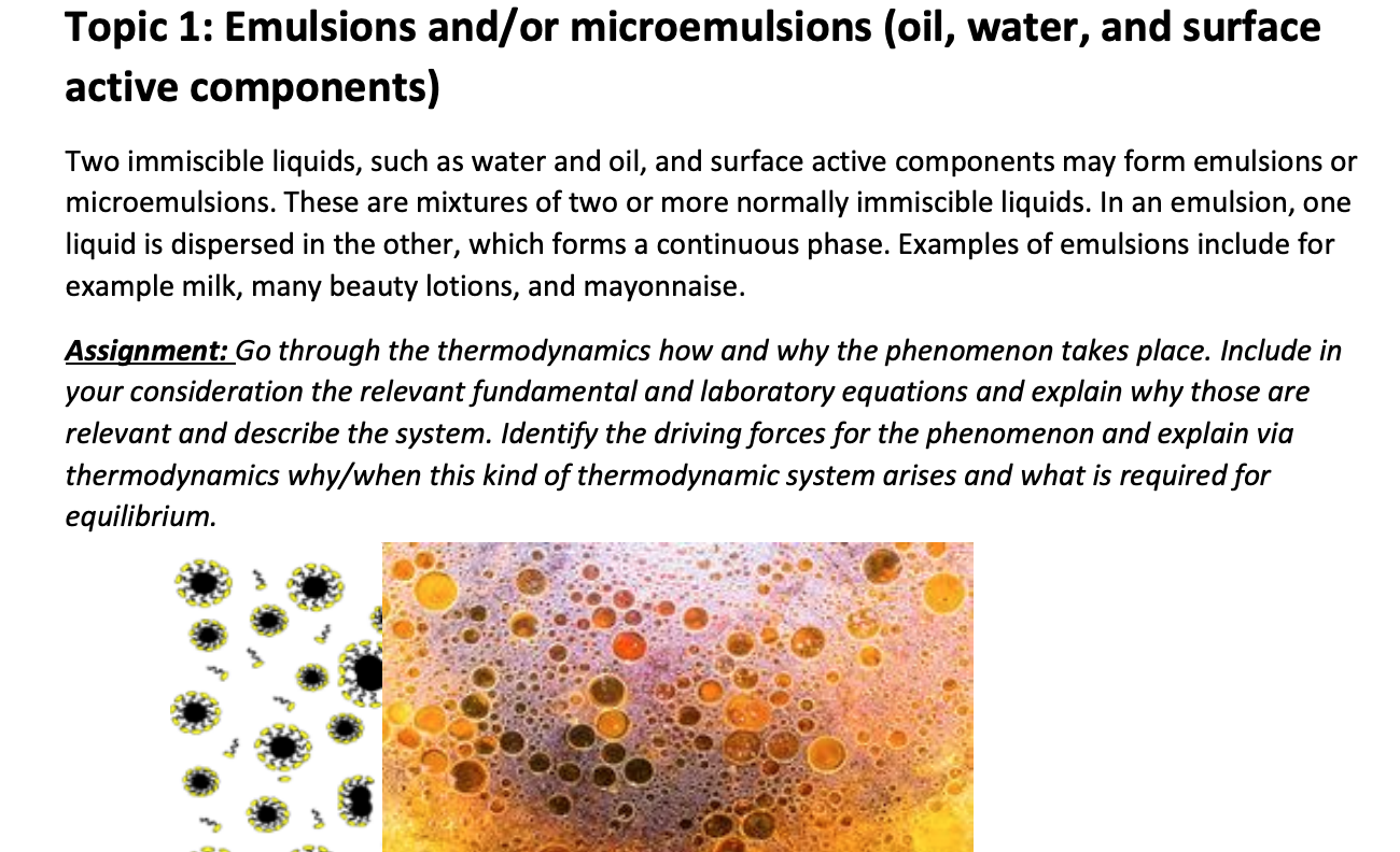 Solved Topic 1: Emulsions and/or microemulsions (oil, | Chegg.com