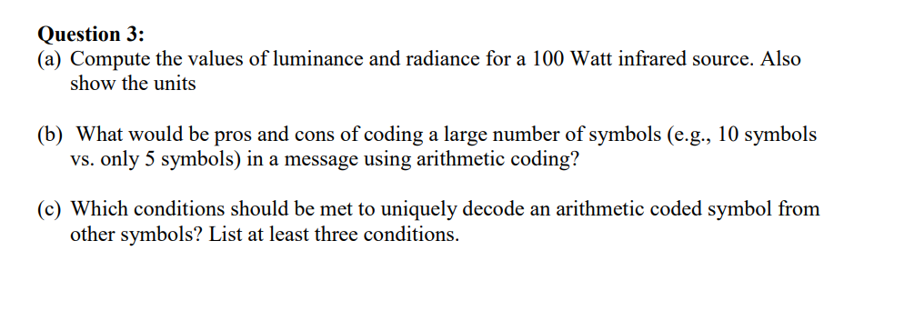 Solved Question 3: (a) Compute the values of luminance and | Chegg.com