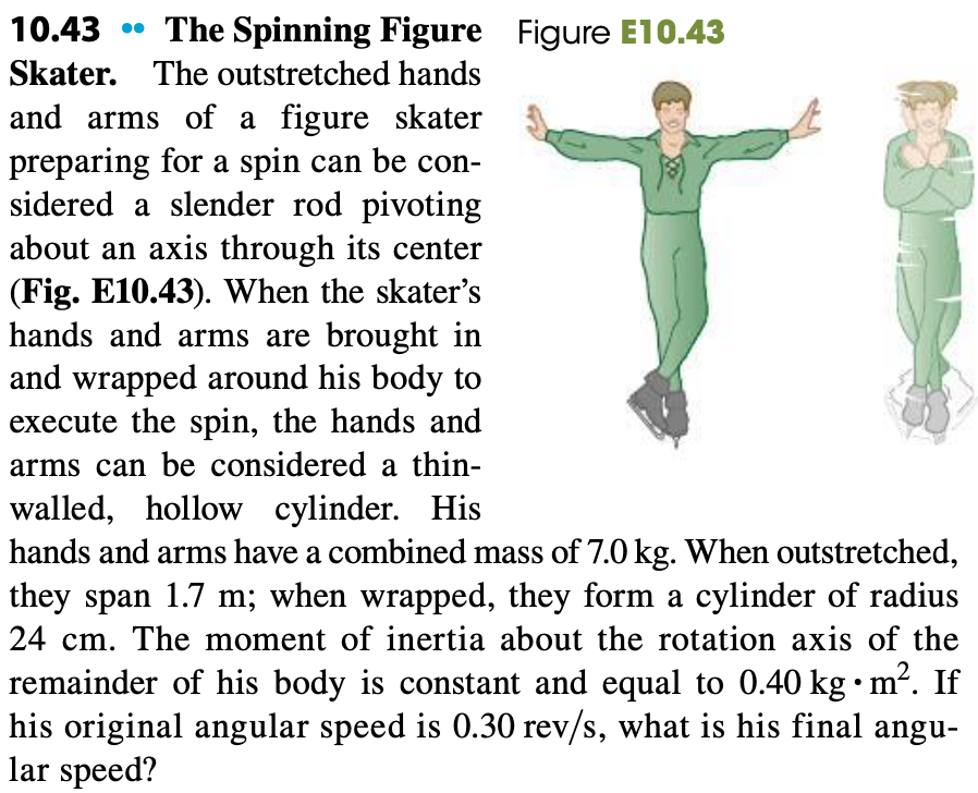 Solved 10.43 The Spinning Figure Figure E10.43 Skater. The | Chegg.com