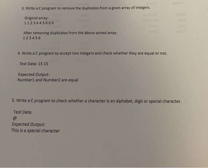 Solved 3 Write A C Program To Remove The Duplicates From A 4088