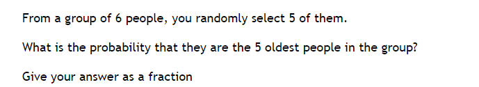solved-from-a-group-of-6-people-you-randomly-select-5-of-chegg