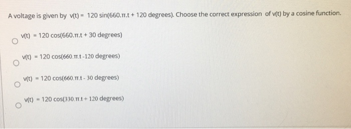 Solved A voltage is given by vt) 120 sin(660..t+ 120 | Chegg.com