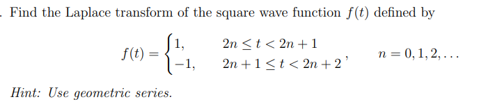Solved Find the Laplace transform of the square wave | Chegg.com