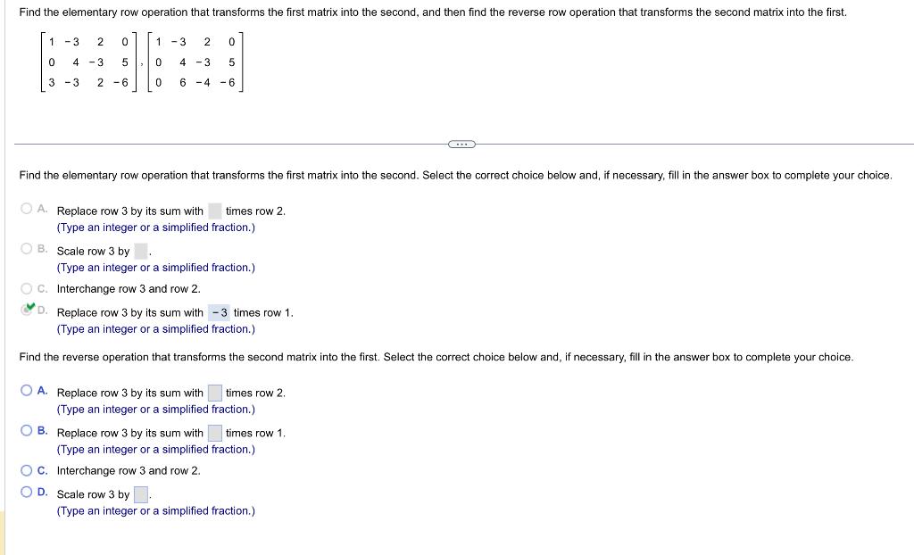 Solved Find the elementary row operation that transforms the | Chegg.com