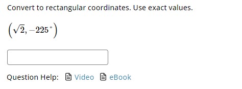 Solved Convert to rectangular coordinates. Use exact values. | Chegg.com