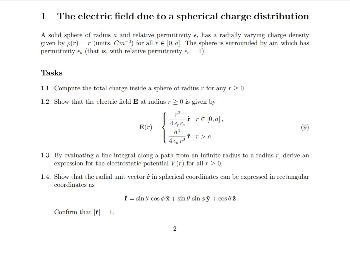Solved 1 The electric field due to a spherical charge | Chegg.com