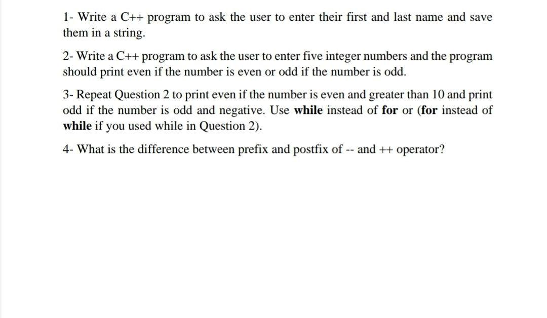 Solved 1 Write A C Program To Ask The User To Enter Their 1404