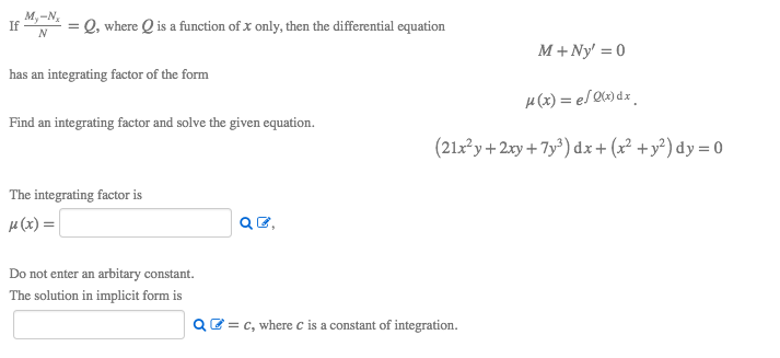 Solved If My−NxN=Q, where Q is a function of x only, then | Chegg.com