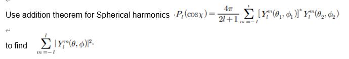 Solved Use addition theorem for Spherical harmonics P,(cosx) | Chegg.com