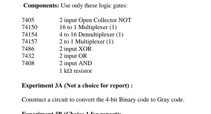 Solved Components: Use only these logic gates: 7405 74150 | Chegg.com