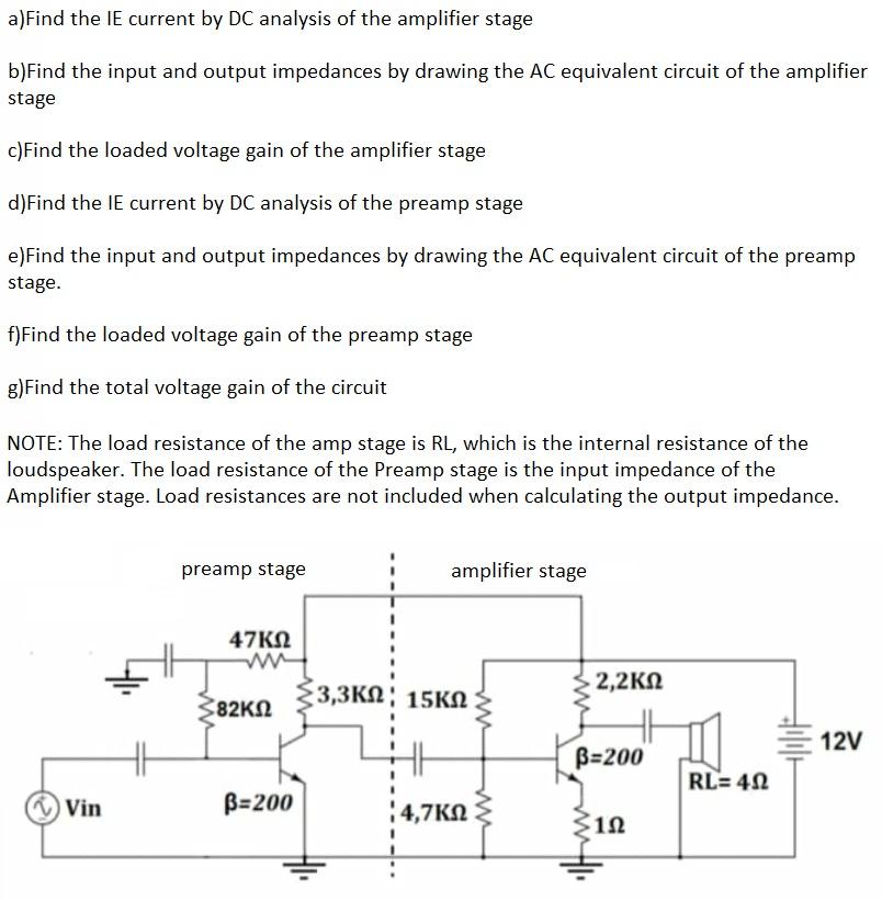 Solved a)Find the IE current by DC analysis of the amplifier | Chegg.com