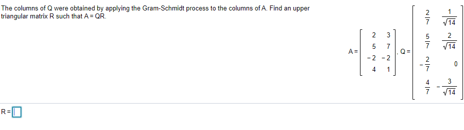 Solved The columns of Qwere obtained by applying the | Chegg.com