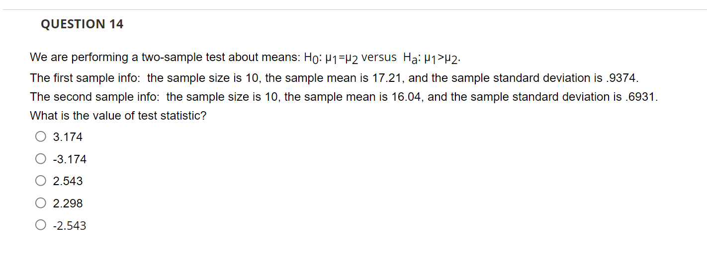 Solved We Are Performing A Two Sample Test About Means 4386
