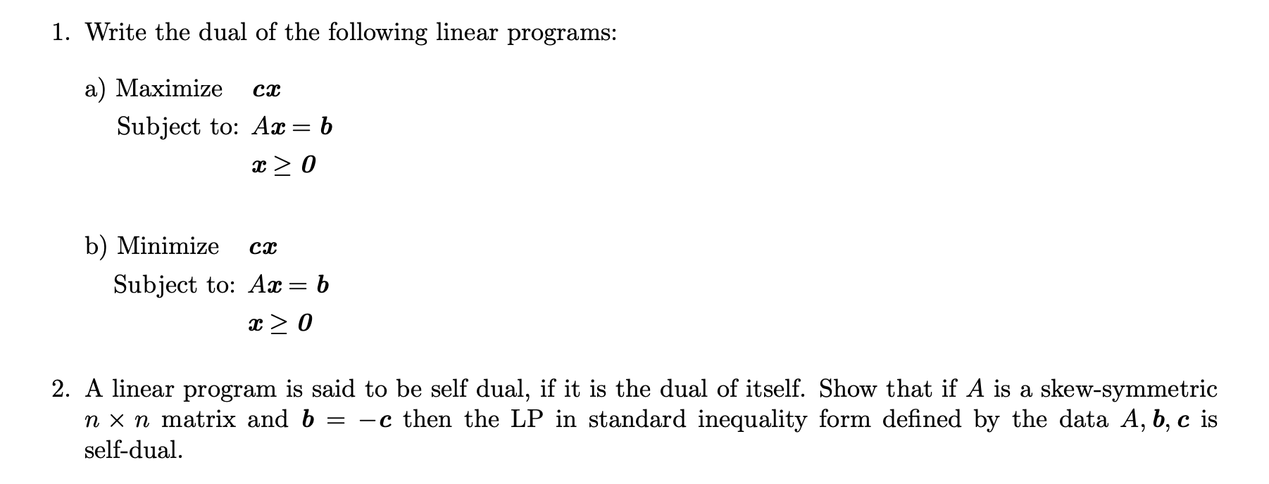 Solved 1. Write the dual of the following linear programs: | Chegg.com