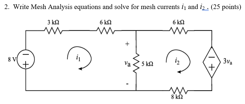 Solved 2. Write Mesh Analysis equations and solve for mesh | Chegg.com Solved 2. Write Mesh Analysis equations and solve for mesh | Chegg.com