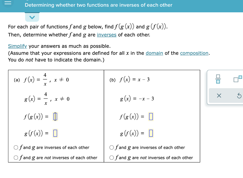 Solved Determining whether two functions are inverses of | Chegg.com