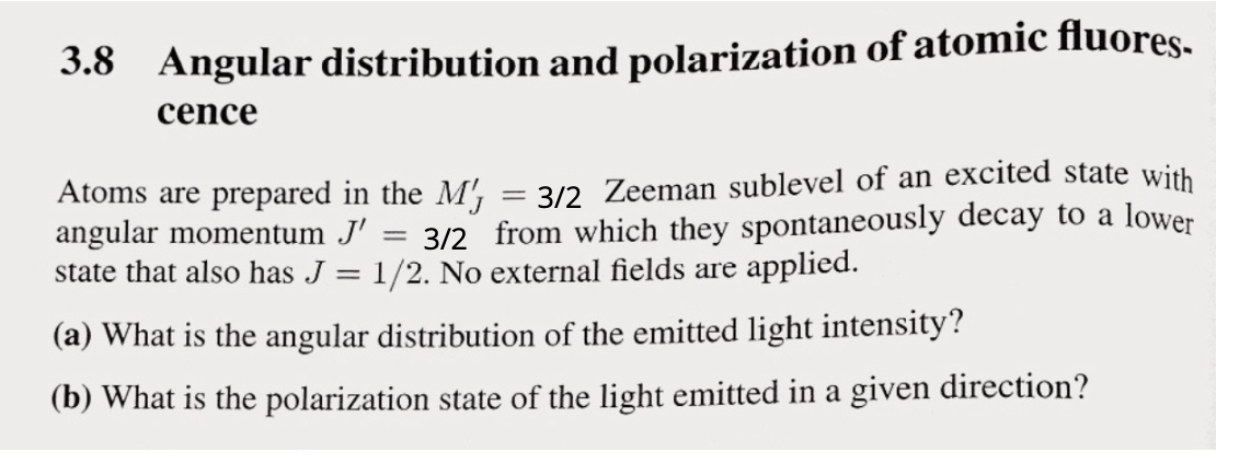Solved 3.8 Angular distribution and polarization of atomic | Chegg.com