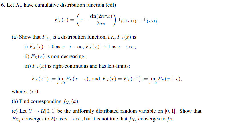 Solved 6 Let Xn Have Cumulative Distribution Function Cdf