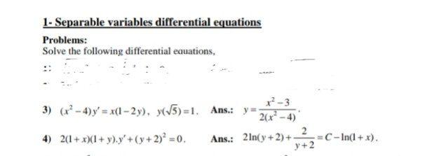 Solved 1- Separable variables differential equations | Chegg.com