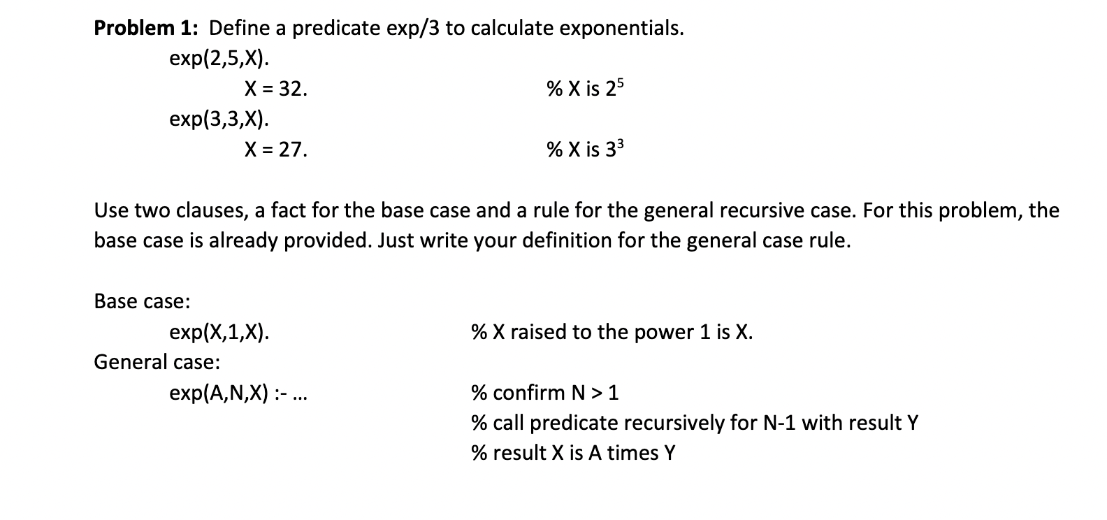 Solved exp(2,5,X) X=32.%X is 25 exp(3,3,X) X=27. Use two | Chegg.com