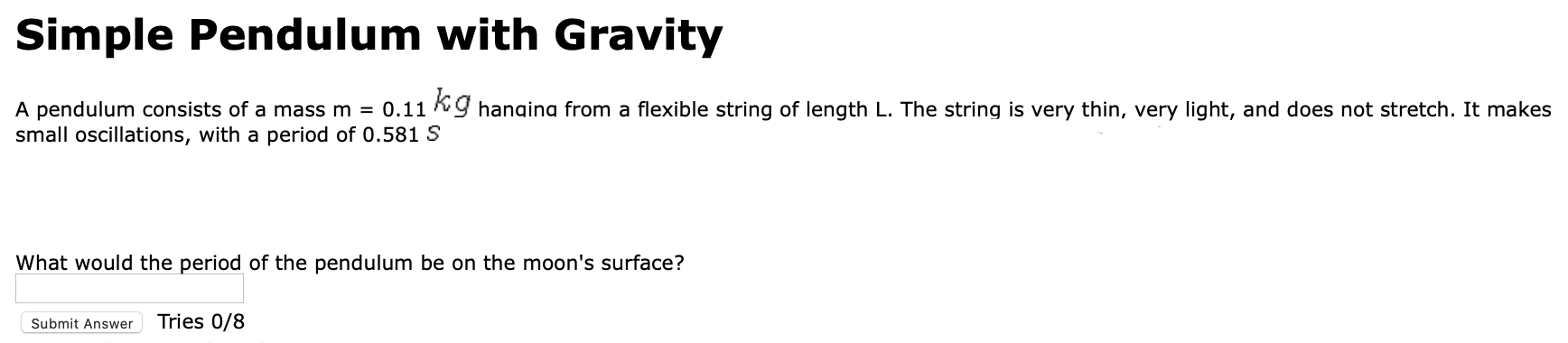 Solved Simple Pendulum with Gravity A pendulum consists of a | Chegg.com
