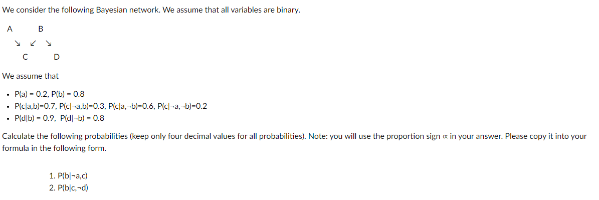 We consider the following Bayesian network. We assume | Chegg.com