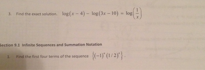 Solved Find the exact solution log (x - 4) - log(3x - 10) = | Chegg.com