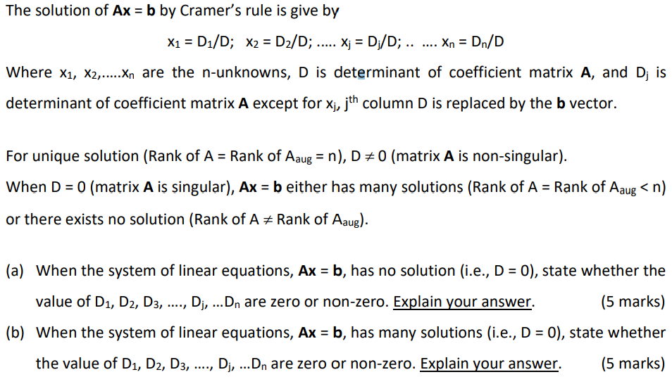 Solved The solution of Ax=b by Cramer's rule is give by | Chegg.com