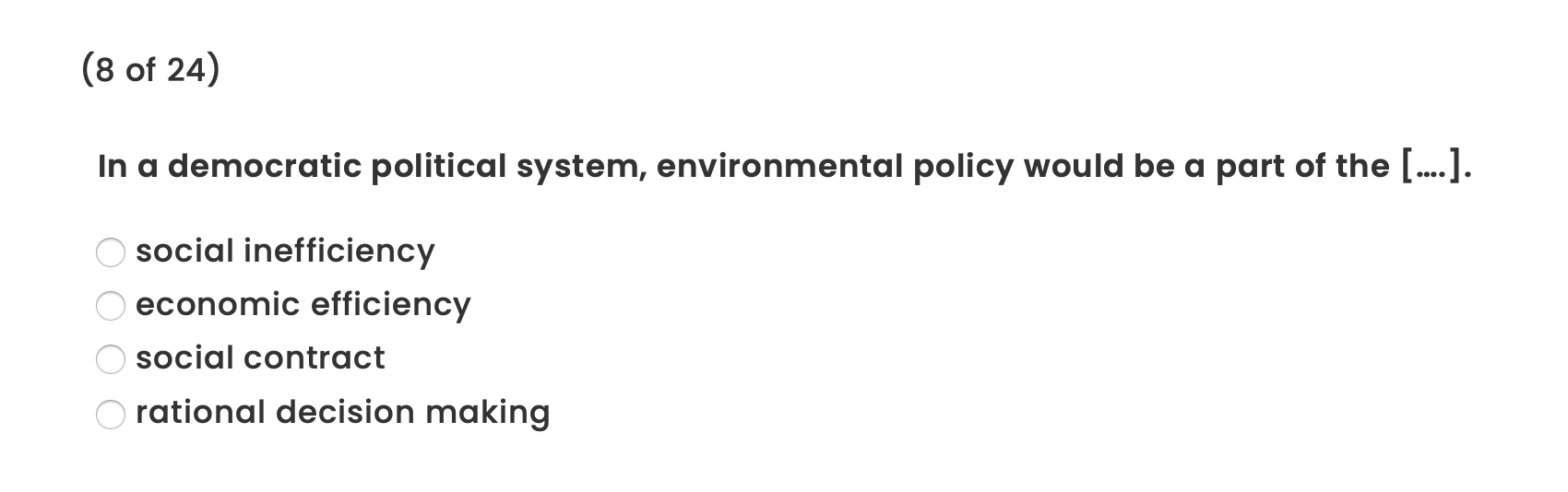 Solved (8 of 24) In a democratic political system, | Chegg.com