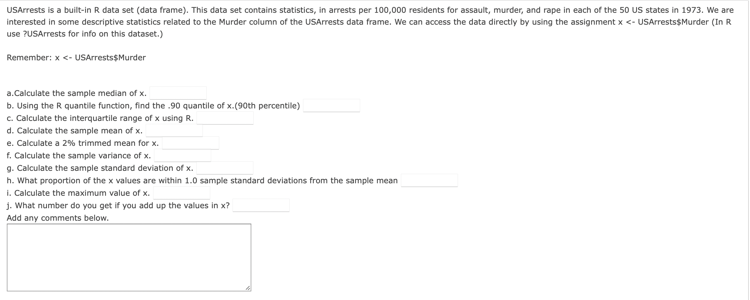 USArrests is a built-in R data set (data frame). This | Chegg.com