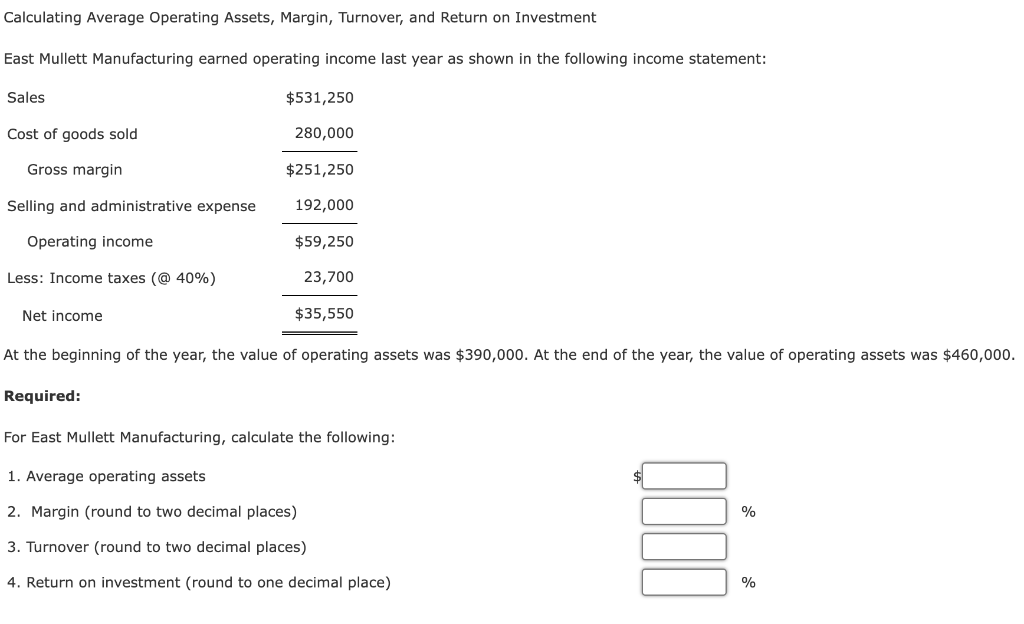 Solved Calculating Average Operating Assets, Margin, | Chegg.com