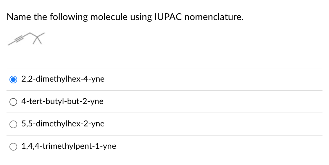 Solved Name the following molecule using IUPAC nomenclature. | Chegg.com