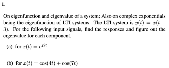 Solved On eigenfunction and eigenvalue of a system; Also on | Chegg.com