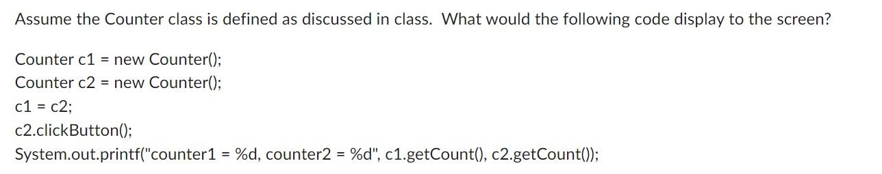 Solved The options are: A. counter1 = 0, counter2 = 1 B. | Chegg.com