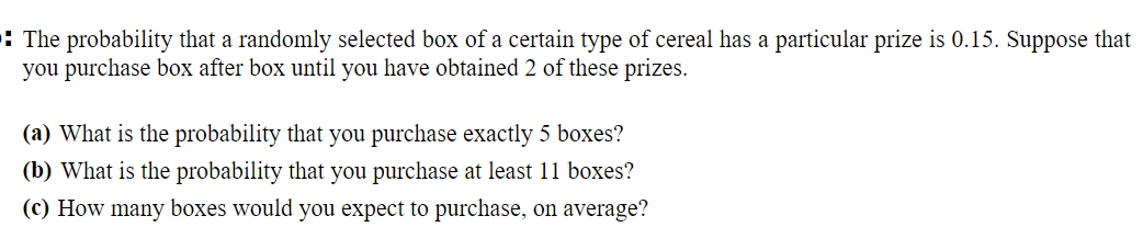 Solved The probability that a randomly selected box of a | Chegg.com