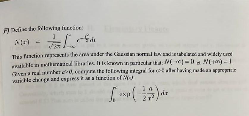 Solved F) Define the following function: N(x)=2π1∫−∞xe−2t2dt | Chegg.com