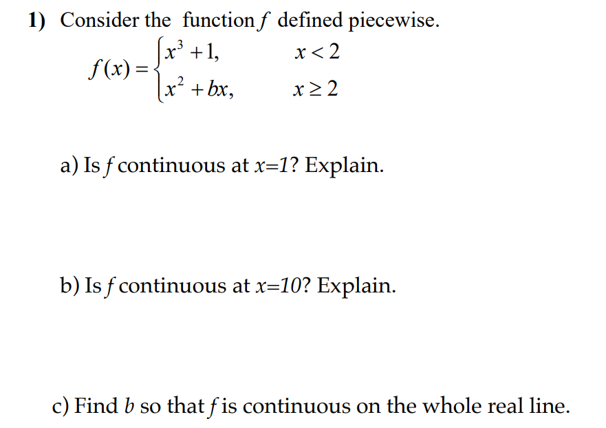 1) Consider the function f defined piecewise. | Chegg.com