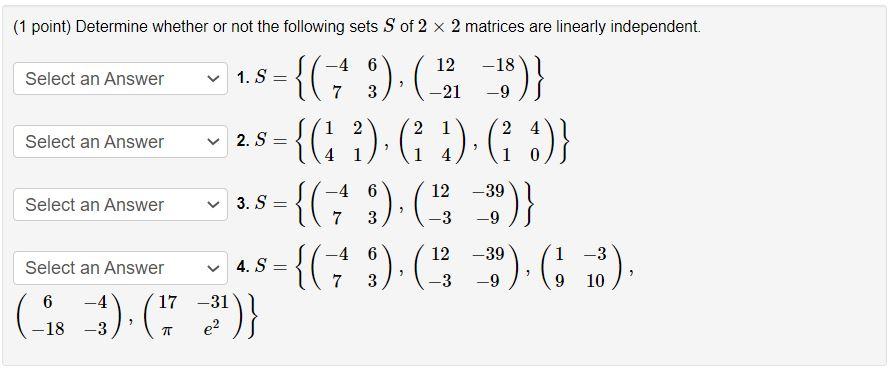 Solved (1 point) Determine whether or not the following sets | Chegg.com