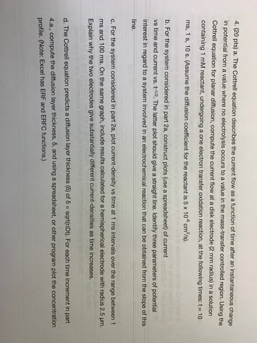 4. (20 pts) a. The Cottrell equation describes the | Chegg.com