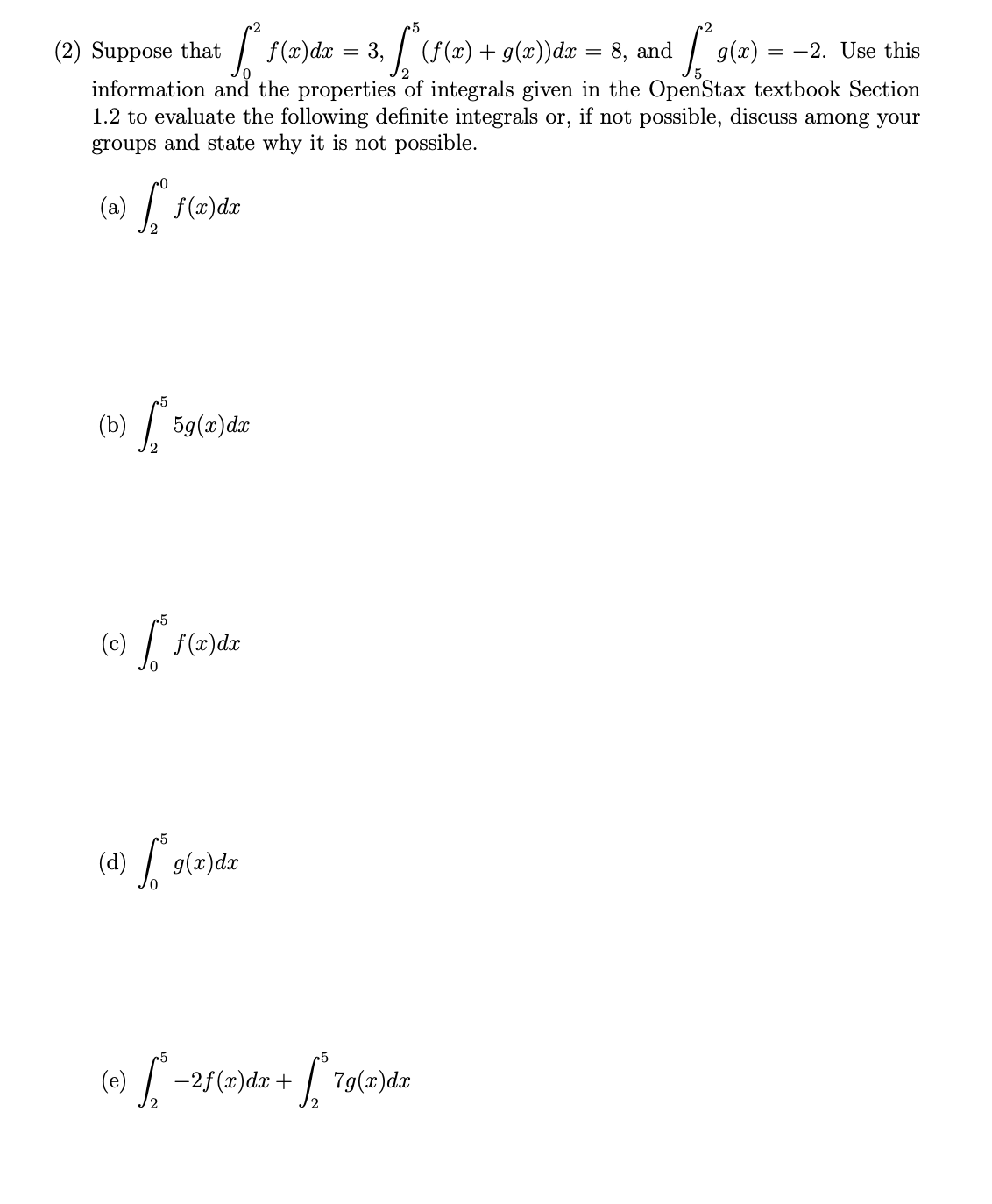 Solved (2) Suppose that ∫02f(x)dx=3,∫25(f(x)+g(x))dx=8, and | Chegg.com