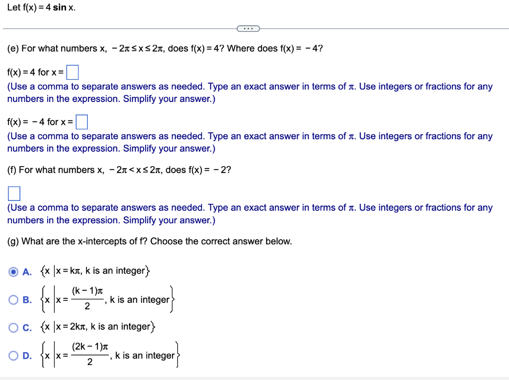 Solved Let f(x)=4sinx (e) For what numbers x,−2π≤x≤2π, does | Chegg.com
