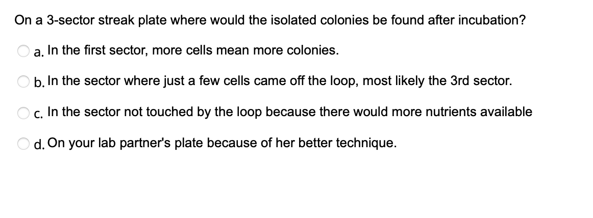 Solved On a 3-sector streak plate where would the isolated | Chegg.com