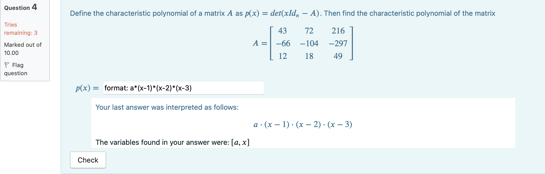 Solved Question 4 Define the characteristic polynomial of a | Chegg.com