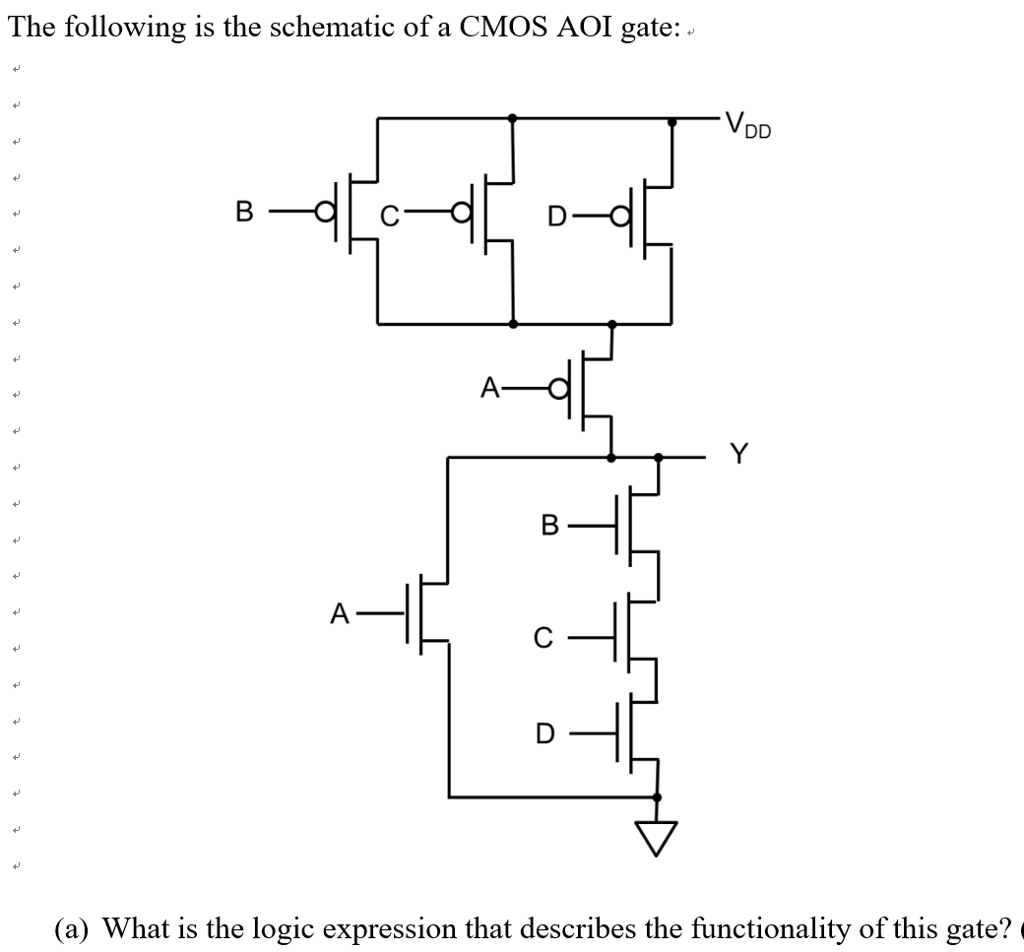 Solved The following is the schematic of a CMOS AOI gate:. | Chegg.com
