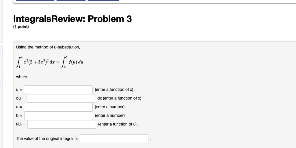 Solved IntegralsReview: Problem 3 (1 point) Using the method | Chegg.com