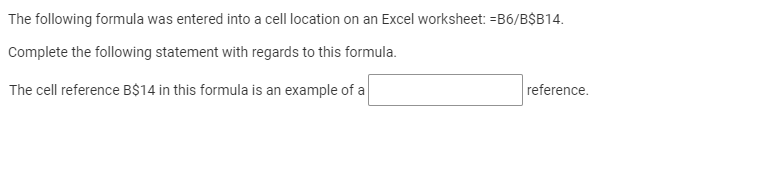 Solved The following formula was entered into a cell | Chegg.com
