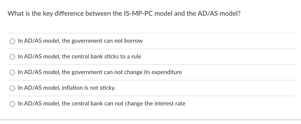 Solved What is the key difference between the IS-MP-PC model | Chegg.com