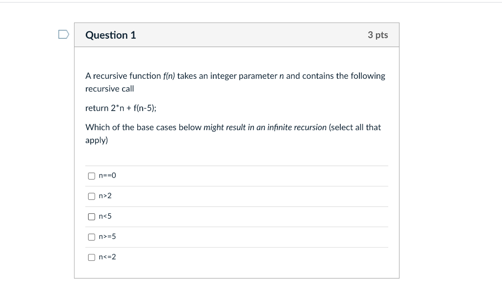 Solved Question 1 3 pts A recursive function f(n) takes an | Chegg.com